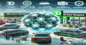 TD Auto: Revolutionizing the Auto Finance Industry
